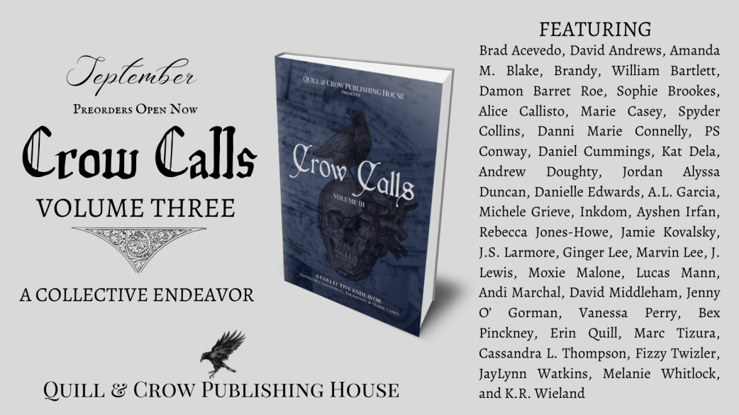 Crow Calls Volume Three Releases! – Sophie Brookes
